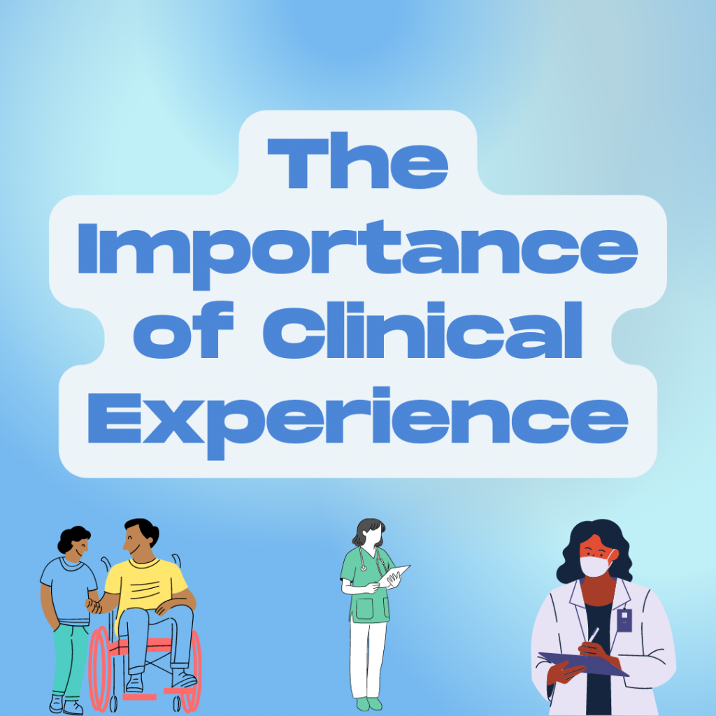 The Importance of Clinical Experience | Pre-Medical and Pre-Dental Advising